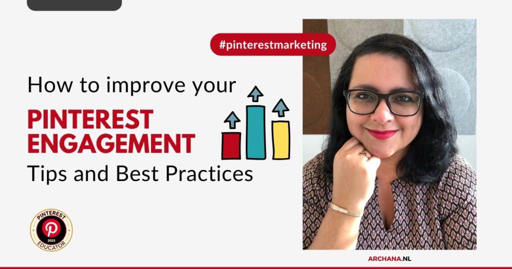 How to Improve Pinterest Engagement - ARCHANA.NL